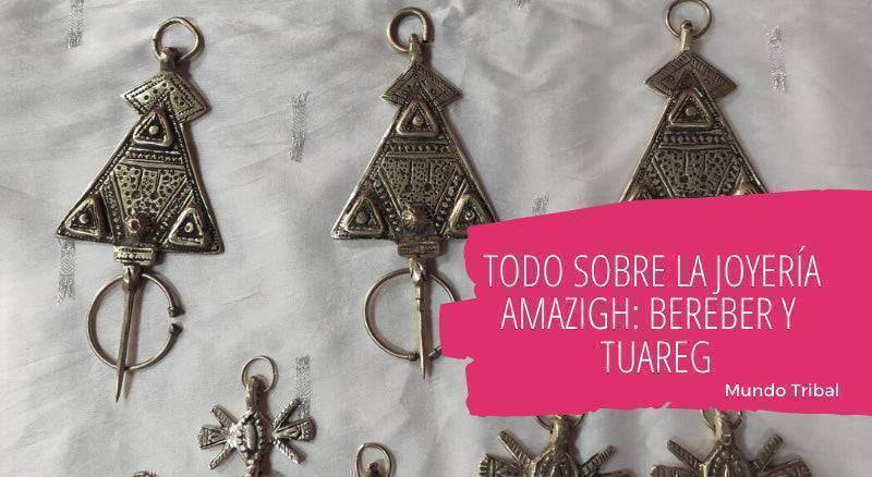 Las joyas bereberes: un tesoro ancestral - Joyería Berga